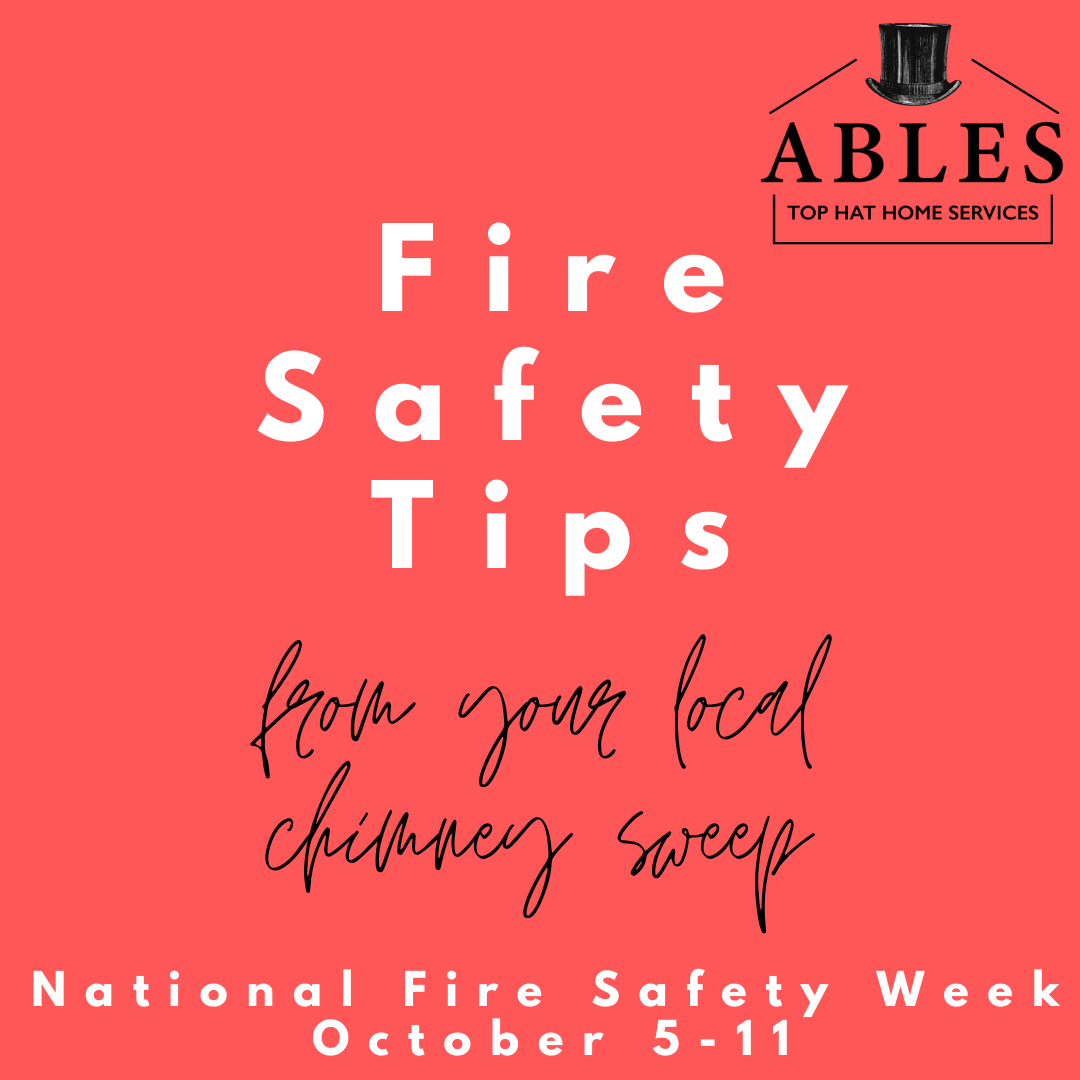 National Fire Safety Week Tips - Ables Top Hat Home Services